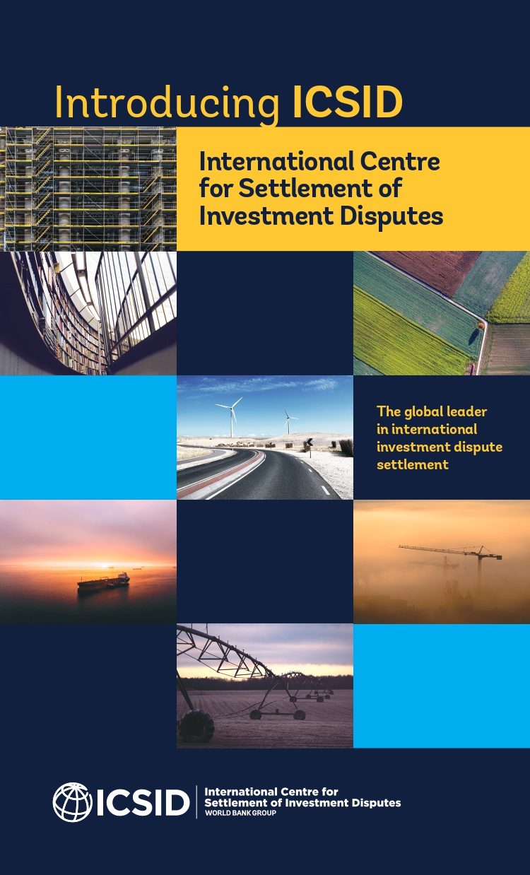 Introducing ICSID (International Centre for Settlement of Investment ...